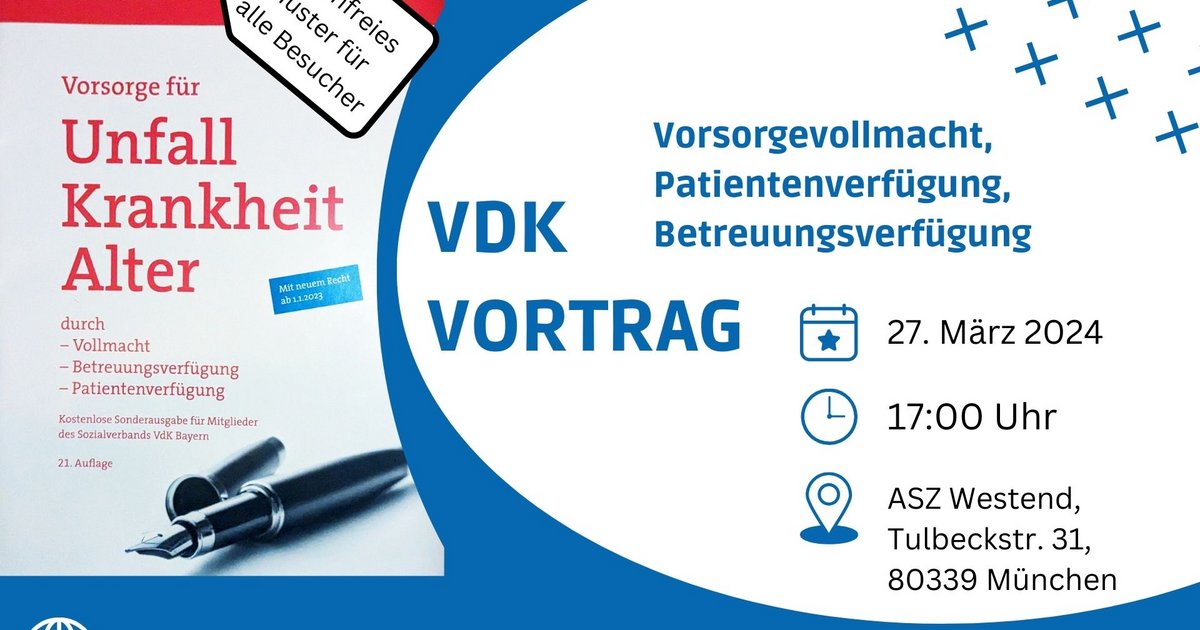 VdK Vortrag zur Vorsorgevollmacht, Patientenverfügung und ...